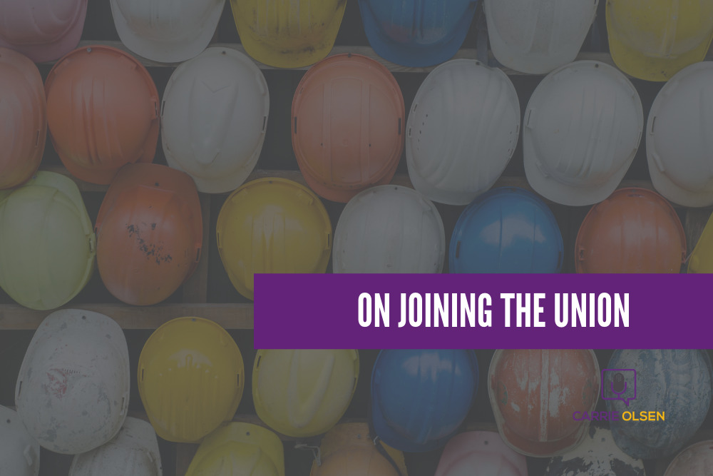 On joining the union - Carrie Olsen Voiceover